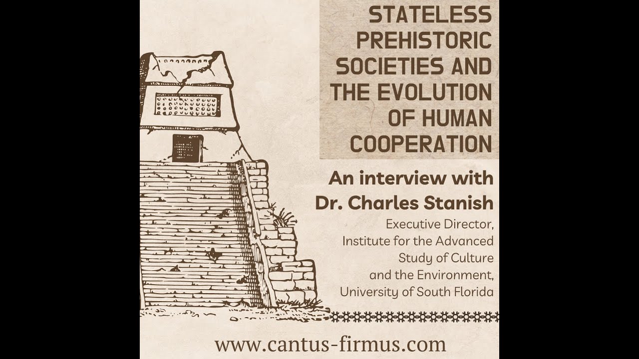 Stateless Prehistoric Societies and the Evolution of Human Cooperation ...