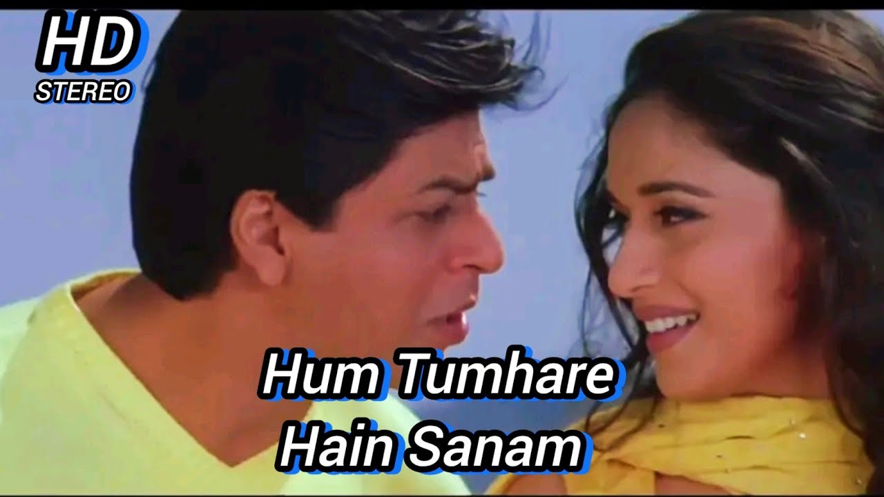 Hum Tumhare Hain Sanam | Title Song | Shahrukh Khan, Madhuri Dixit ...