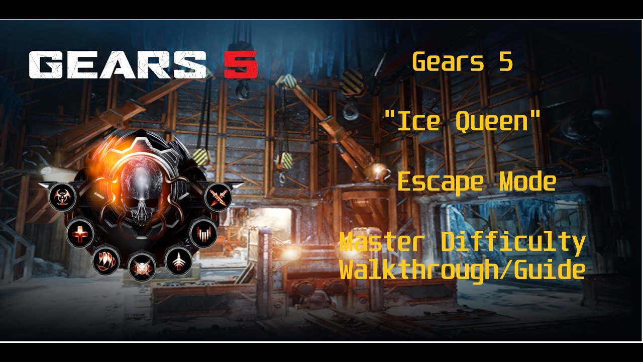 Gears 5: "Ice Queen" Escape Mode, Master Difficulty Guide/Walkthrough ...