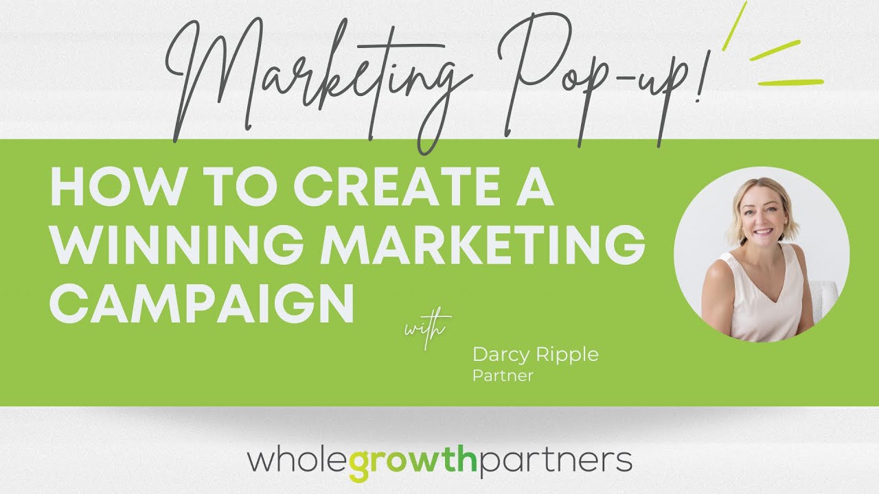 Creating Winning Marketing Campaigns - YouTube