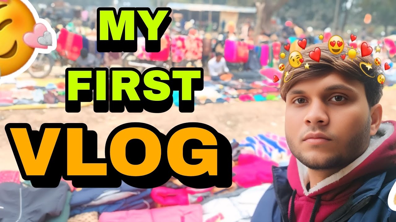 MY FIRST VLOG 2025😍 || MY FIRST VLOG ON|| YOUTUBE ️ || MR blogs 2025🙏 - YouTube