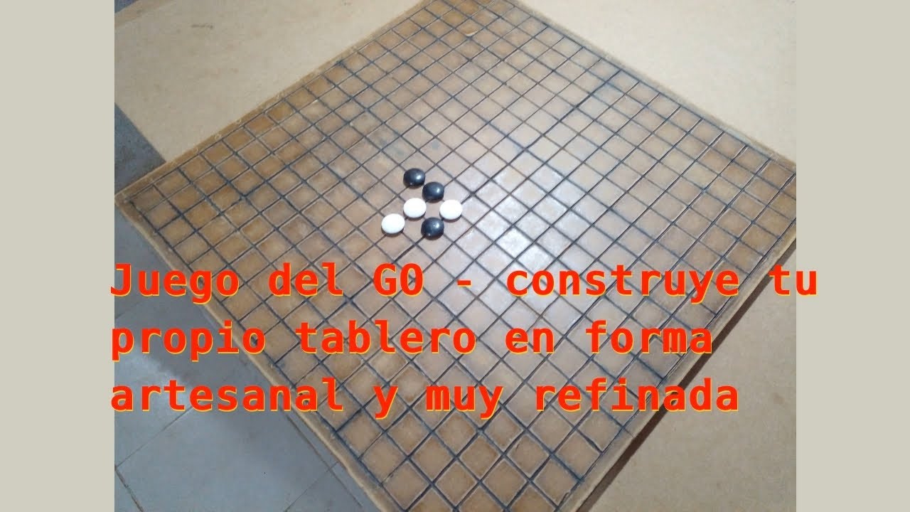 Juego del GO - construye tu propio tablero en forma artesanal y muy ...