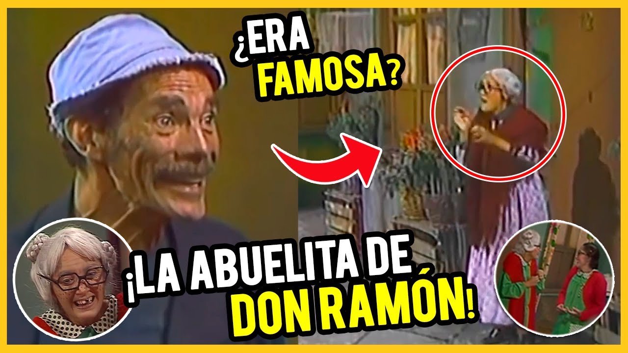Lo que NUNCA te contaron de la abuelita de Don Ramón "DOÑA NIEVES" ¿Era ...