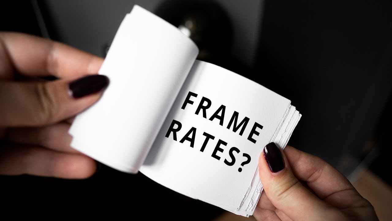 Best VIDEO FRAME RATE for YOUTUBE | FPS explained - YouTube