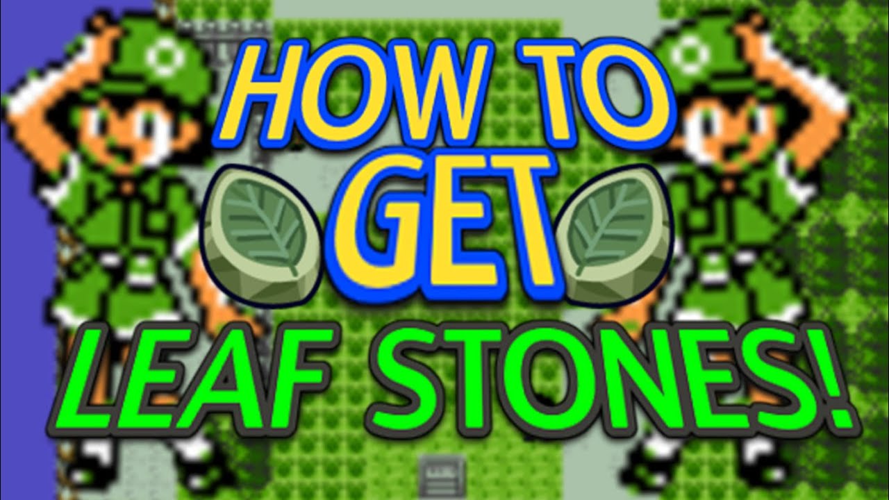 HOW TO GET LEAF STONES Early In Pokémon Crystal/Heart Gold/Soul Silver ...