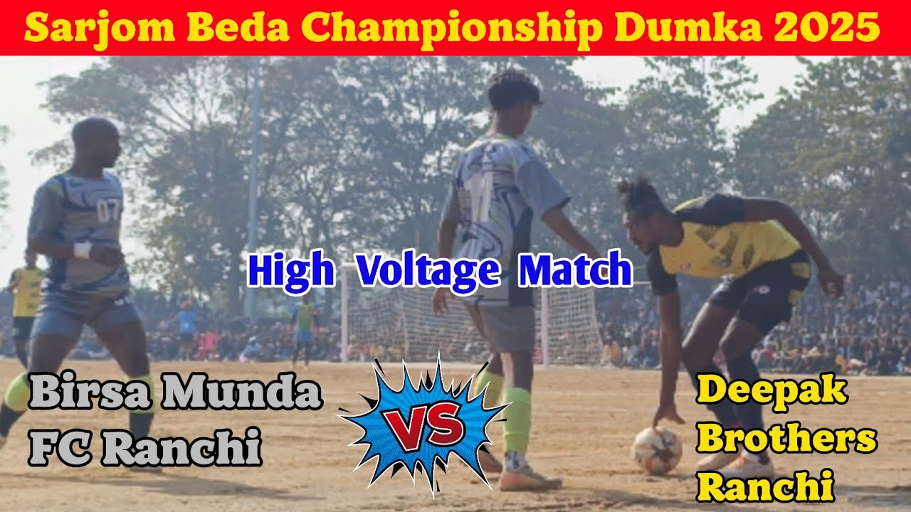 1st SemiFinal 💥 Deepak Brothers Ranchi Vs Birsa Munda FC Ranchi ll ...