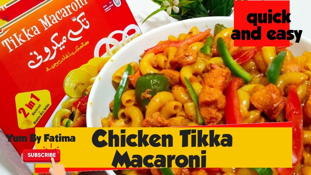 Chicken Tikka Macaroni|Pasta Recipe|Yummy and quick tikka macroni|Easy ...