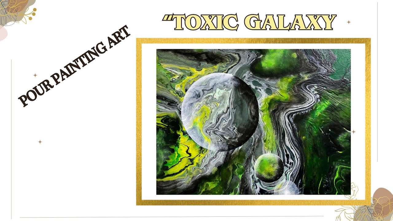 Toxic Galaxy - YouTube