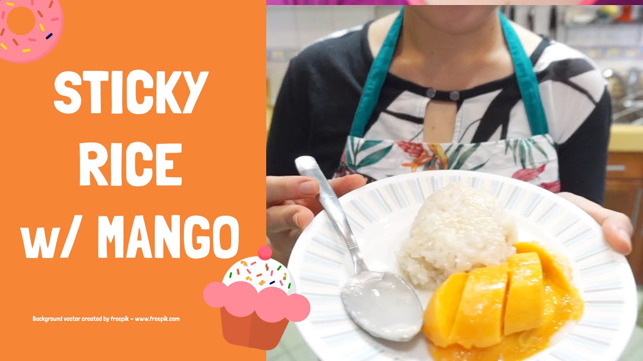 Paano Magluto ng Sticky Rice with Mango? (Malagkit Rice Recipe) - YouTube