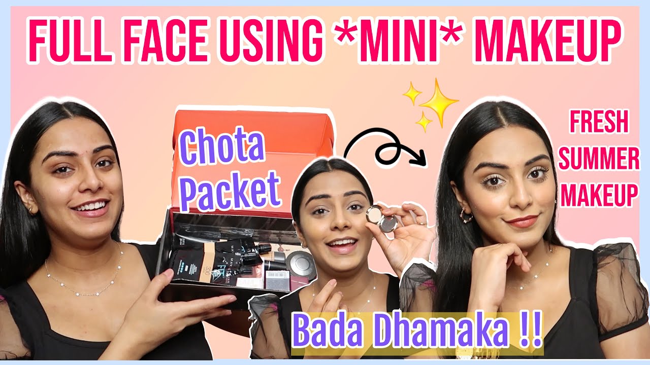 Full Face Using *Mini* Makeup Products Only | CHOTA PACKET BADA DHAMAKA ...
