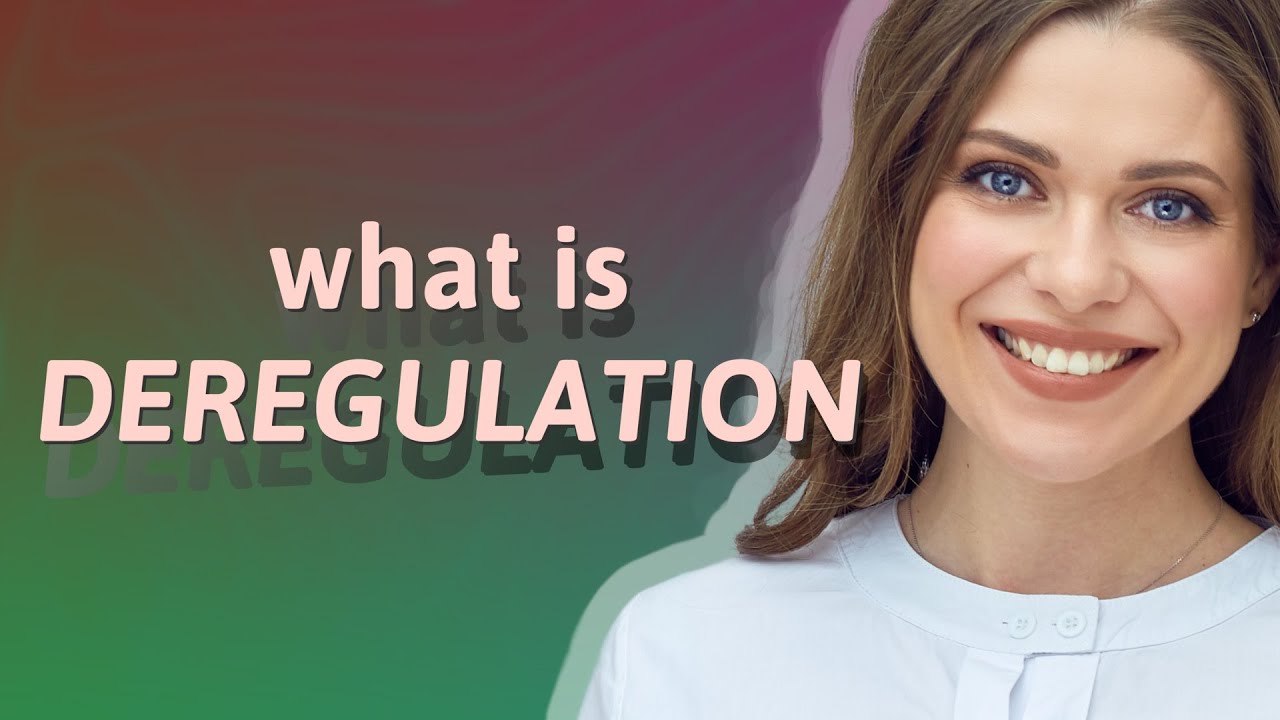 Deregulation | meaning of Deregulation - YouTube