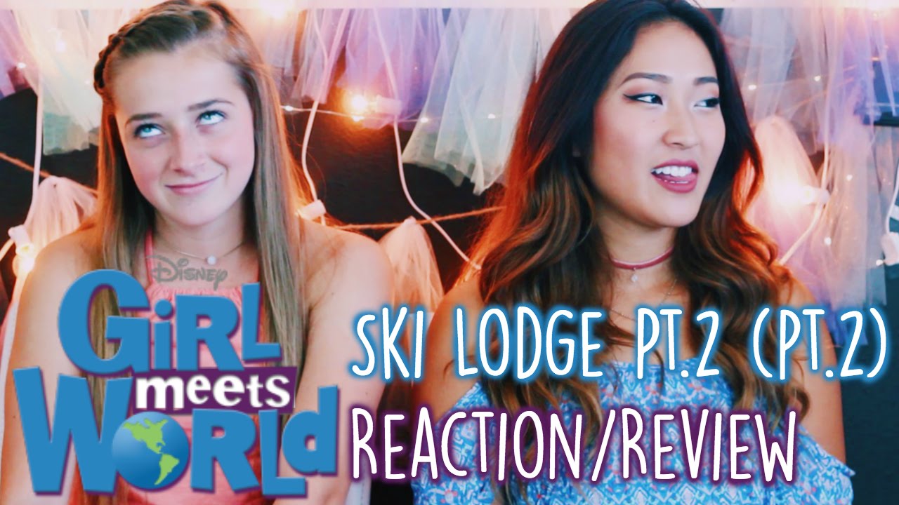 Girl Meets World | Girl Meets Ski Lodge PART 2 (PART 2) - YouTube