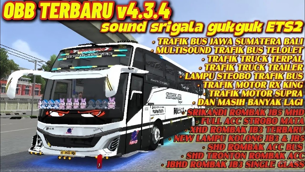 UPDATE NEW !! OBB BUSSID V4.3.4 SOUND SERIGALA | ROMBAK BUS & GRAFIK HD ...