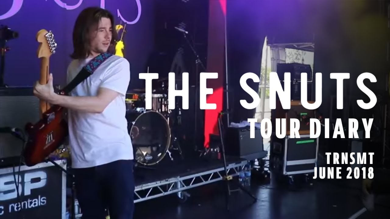 The Snuts Tour Diary - TRNSMT (June 2018) - YouTube