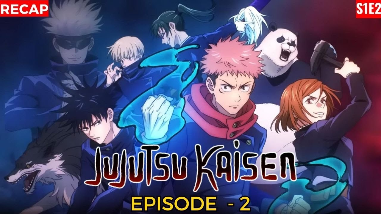 JUJUTSU KAISEN Episode 2 Recap | Season 1 Episode 2 For Myself | Anime ...
