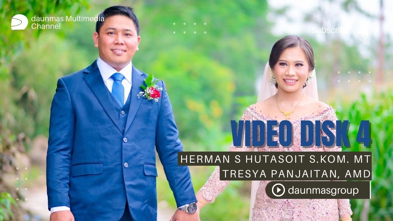 Disk 4 | HERMAN S HUTASOIT S.KOM. MT & TRESYA PANJAITAN, AMD - YouTube