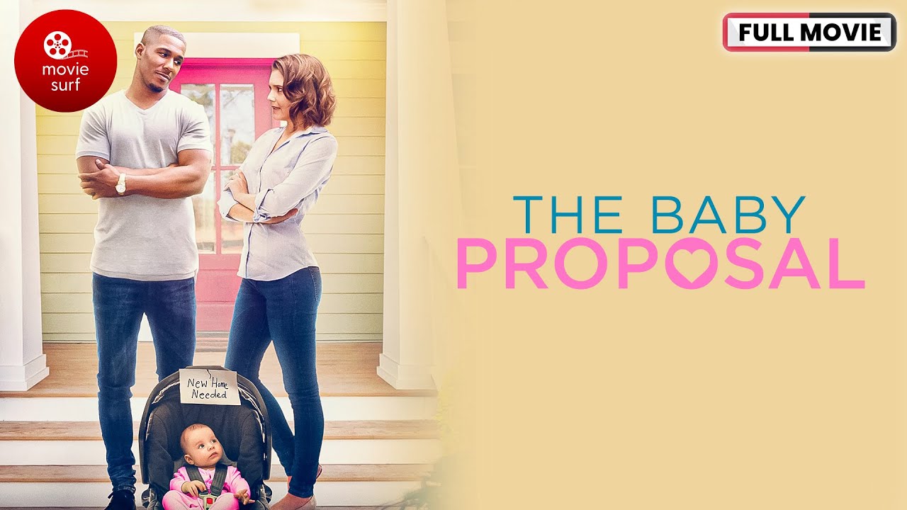 The Baby Proposal (2020) | Alexandra Chando & Mike Merrill | Romantic ...