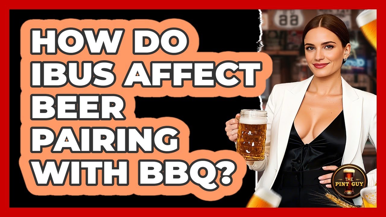 How Do IBUs Affect Beer Pairing With BBQ? - The Pint Guy - YouTube
