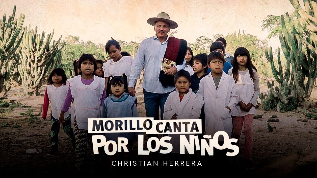 MORILLO CANTA POR LOS NIÑOS - CHRISTIAN HERRERA - YouTube