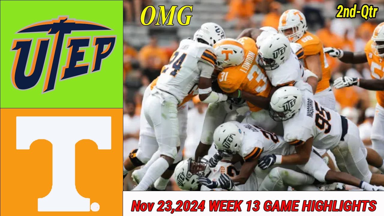 UTEP Miners vs Tennessee Volunteers WEEK 13 GAME HIGHLIGHTS Nov 23,2024 ...