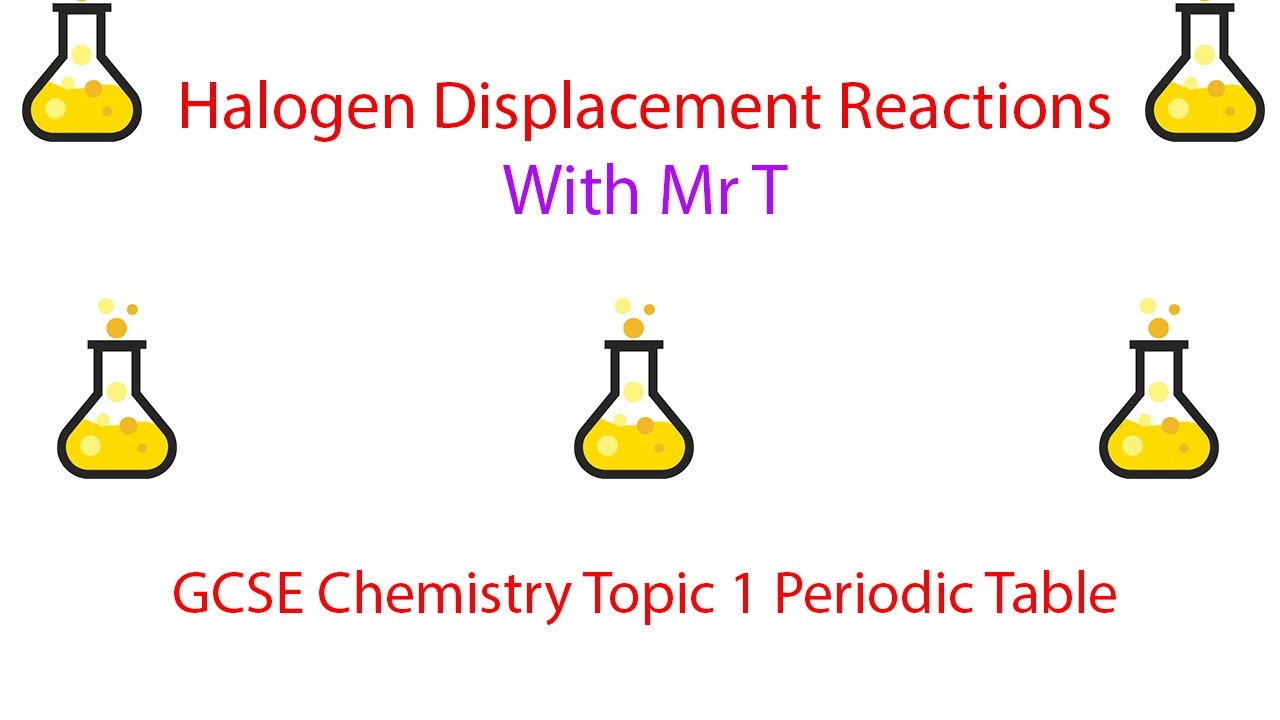 Halogen Displacement Reactions | AQA GCSE Chemistry 1-9 | Topic 1 ...