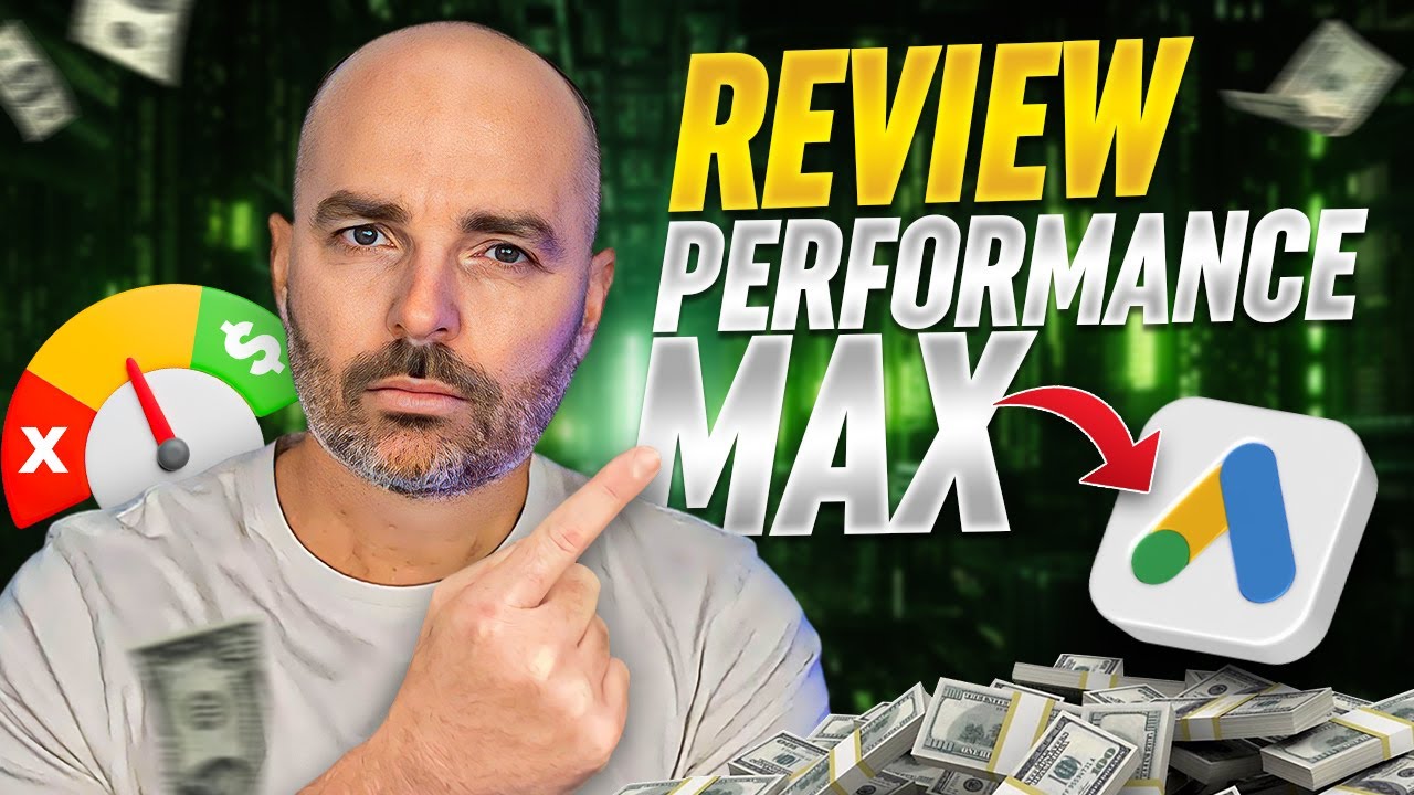 Review Your Performance Max Campaigns - YouTube