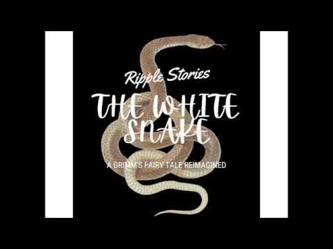 The White Snake a Grimm's Fairy Tale Reimagined Storytime - YouTube