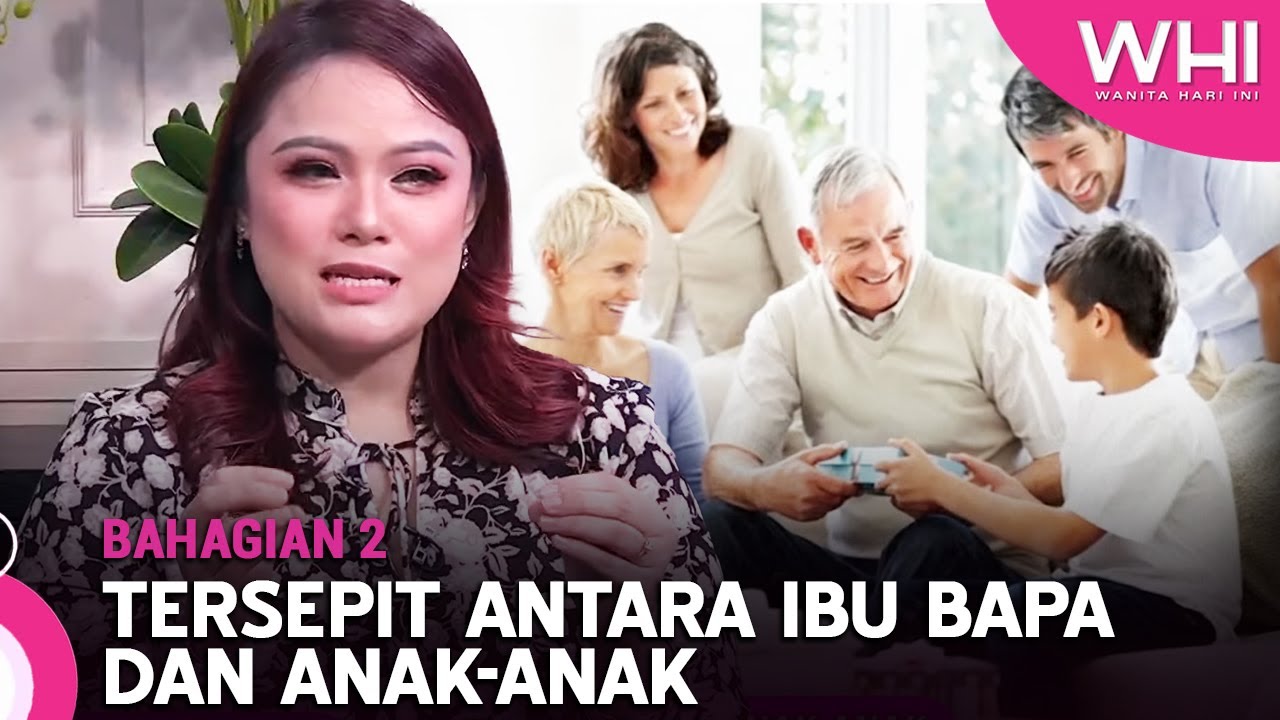 Tersepit Antara Ibu Bapa Dan Anak-Anak Bhg 2 (Diana Rusdi) | WHI (24 Mei 2023) - YouTube