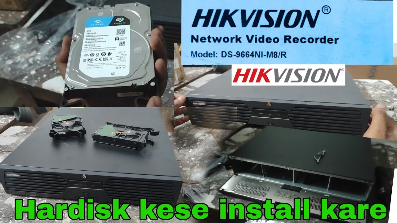 HIKVISION NVR MODEL DS-9664NI-M8/R Hard disk kese install kare full ...