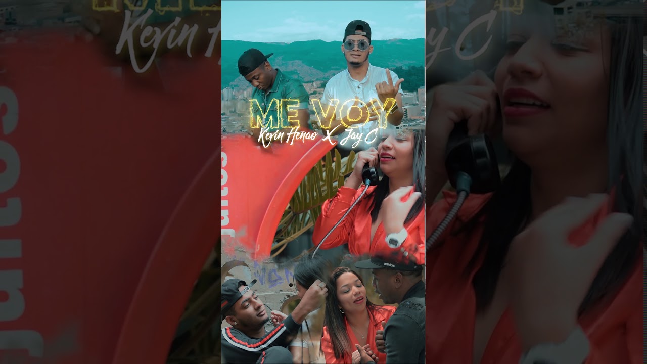 Preview me voy Kevin Henao x Jay C- estreno oficial 17 de abril - YouTube