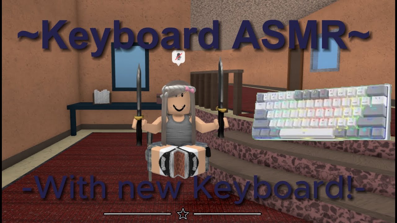 MM2 Gameplay Montage #2 New Keyboard! [KEYBOARD ASMR] - YouTube