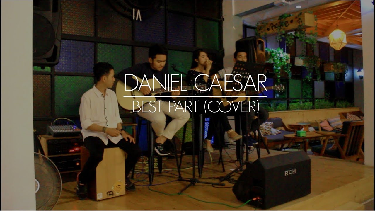 Daniel Caesar - Best Part (Cover) - YouTube