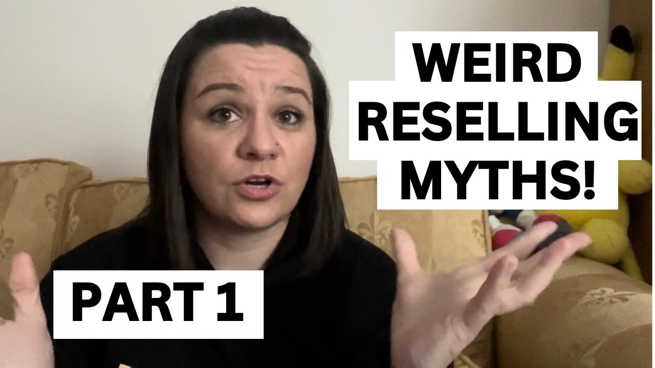 Crazy Common Myths About Reselling Part 1 - YouTube
