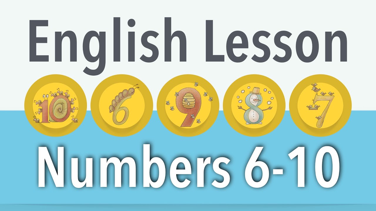 English Lesson - Numbers 6-10 - YouTube