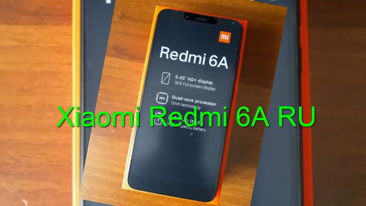 Обзор отзыв смартфона Xiaomi Redmi 6A RU Алиэкспресс проверенный ...