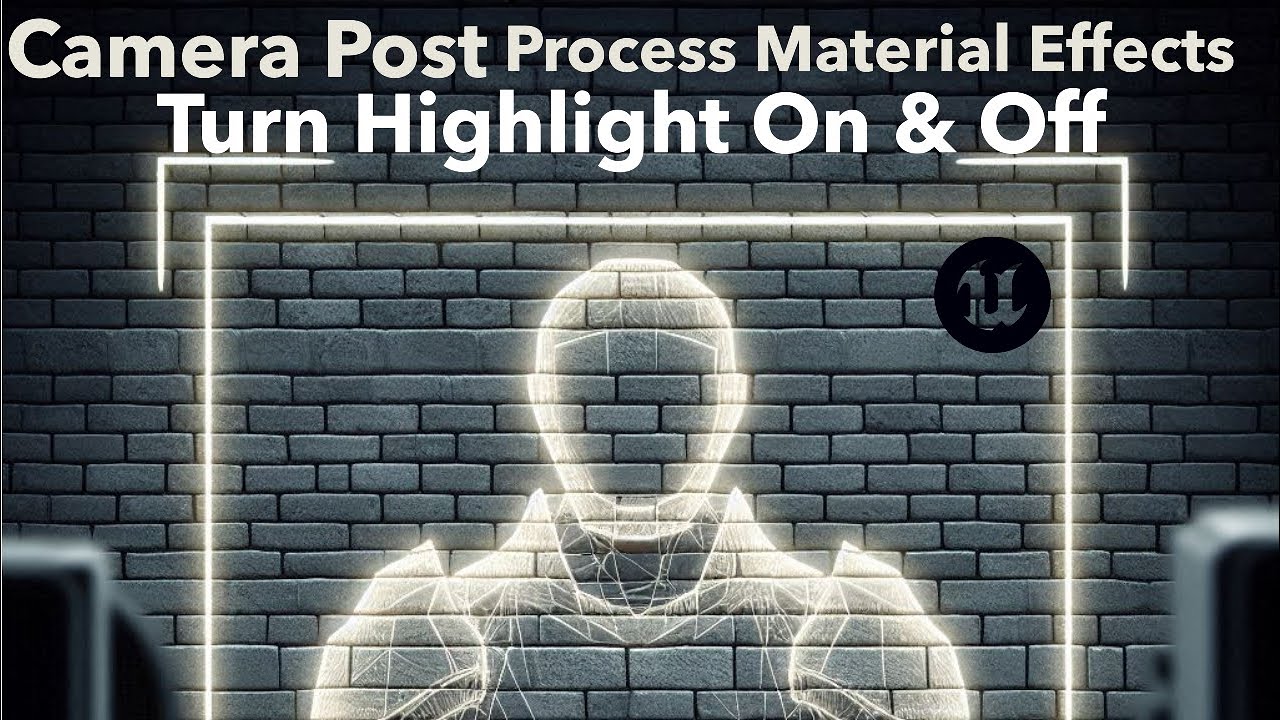 How To Use The Camera Post Process Materials To Turn Effects On & Off ...