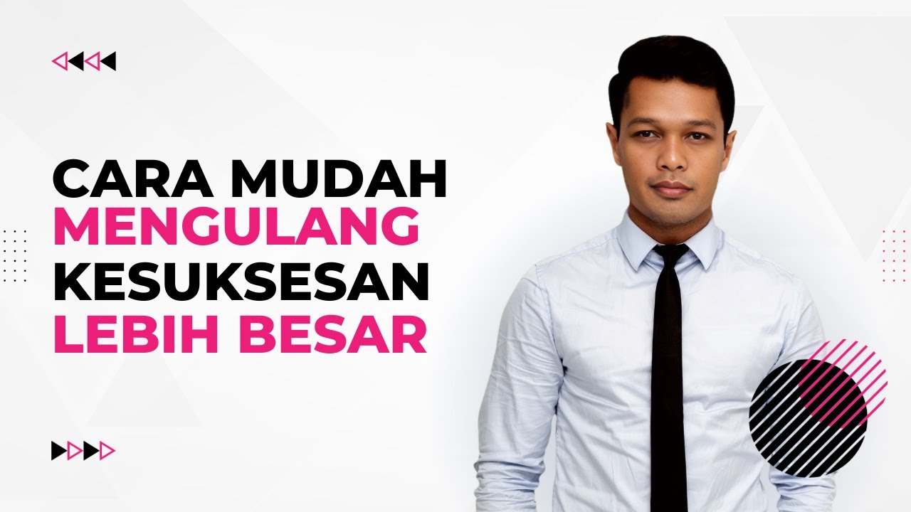 Cara mengulang kesuksesan lebih besar - YouTube