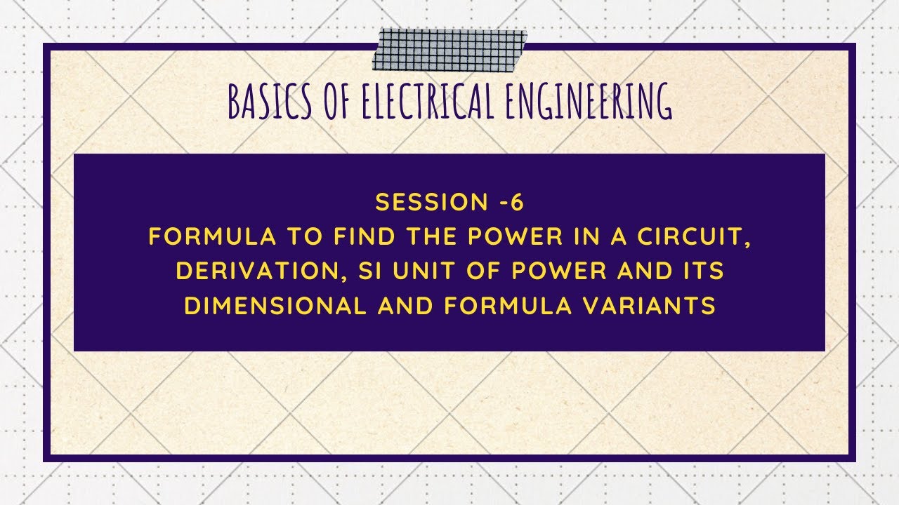 Electrical Engineering: Basic Concept of Power in a Circuit SI UNIT OF ...