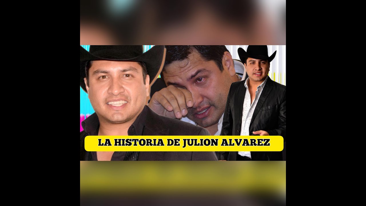 LA HISTORIA DE JULION ALVAREZ - YouTube