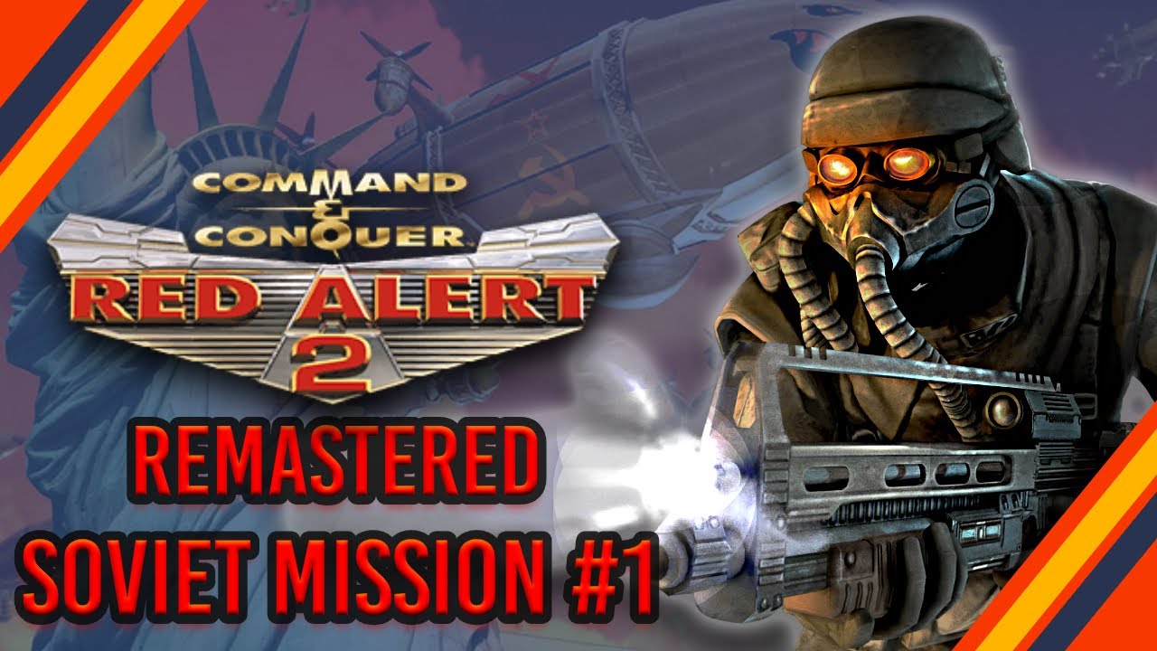 C&C Red Alert 2 Remastered Mod - Soviet Mission #1 [HARD Mode] - YouTube