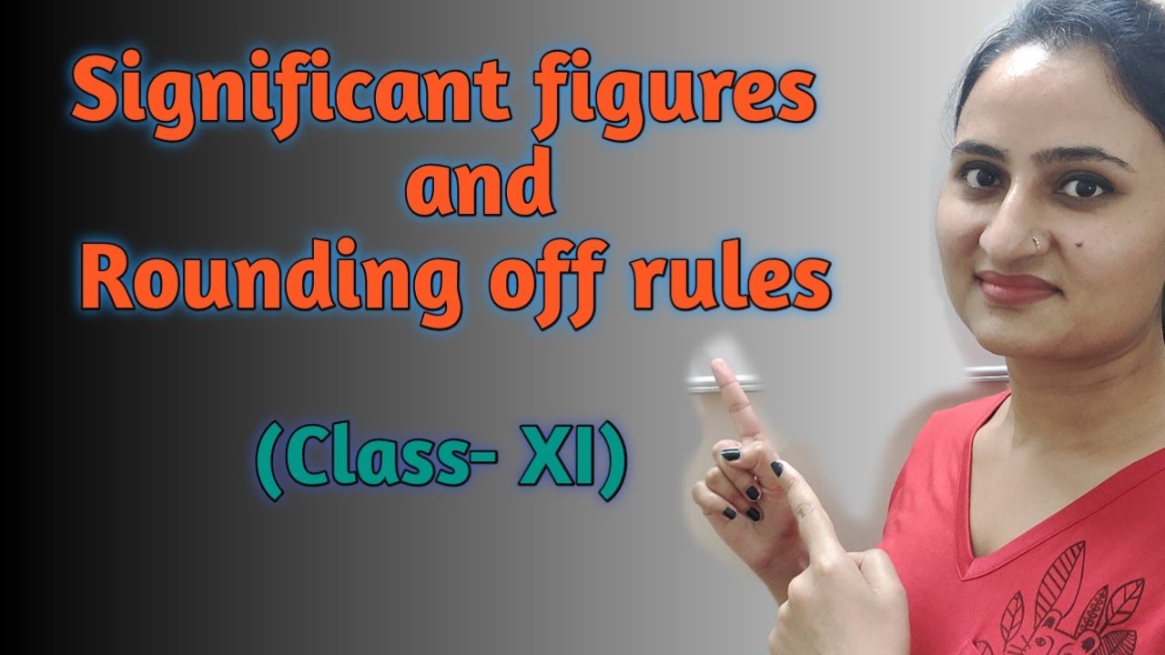 Significant figures and rounding off rules. - YouTube