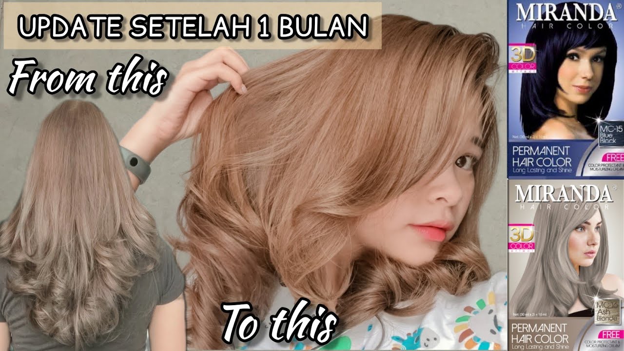 setelah 1 bulan | MIRANDA ASH BLONDE + MIRANDA BLUE BLACK - YouTube