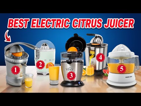 Best Electric Citrus Juicer For Lemons, Limes, Oranges, & Grapefruits