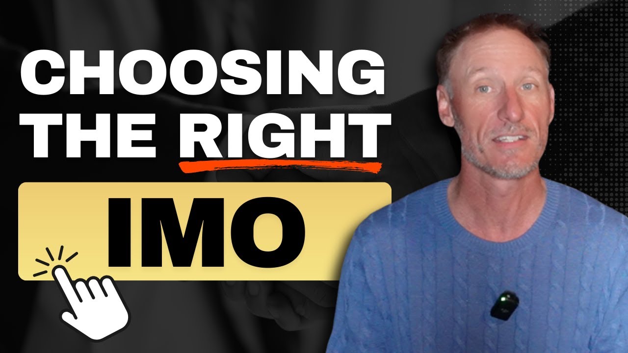 How to Choose the Right IMO (Independent Marketing Organization) - YouTube