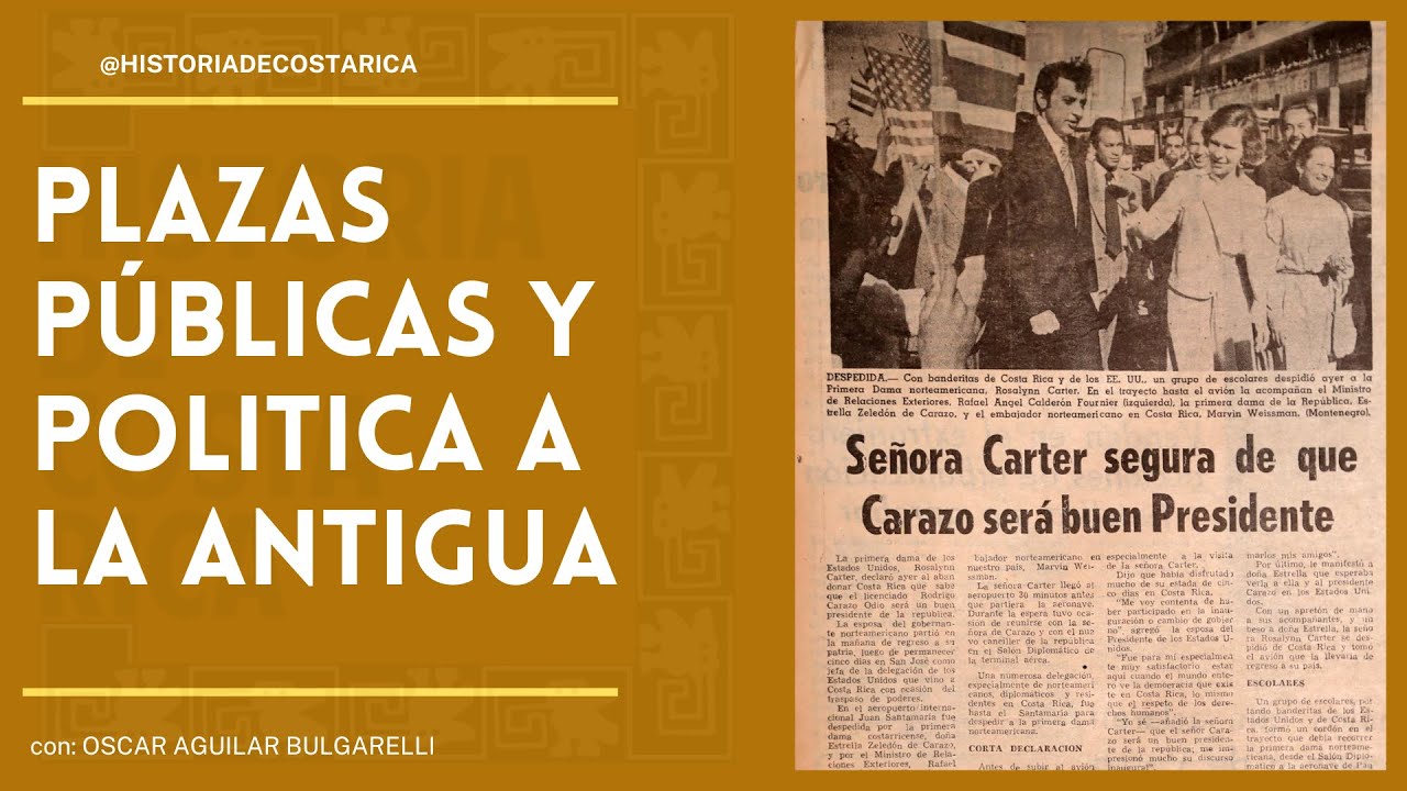 Ruta PRESIDENCIAL de RODRIGO CARAZO, voz de Oscar Aguilar Bulgarelli ...