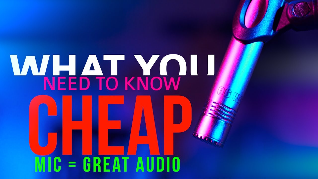 A Cheap Mic That Gives You Great Audio - What you Need To Know - YouTube