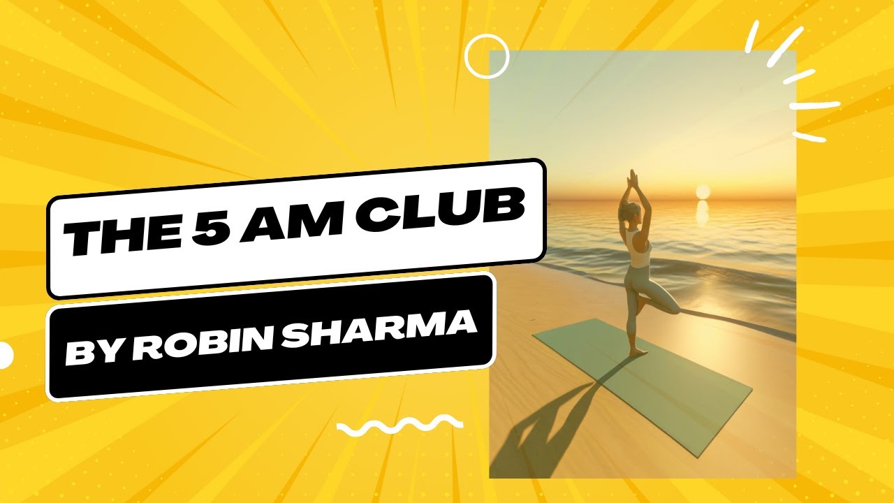 "The 5 AM Club: Own Your Morning. Elevate Your Life" by Robin Sharma ...