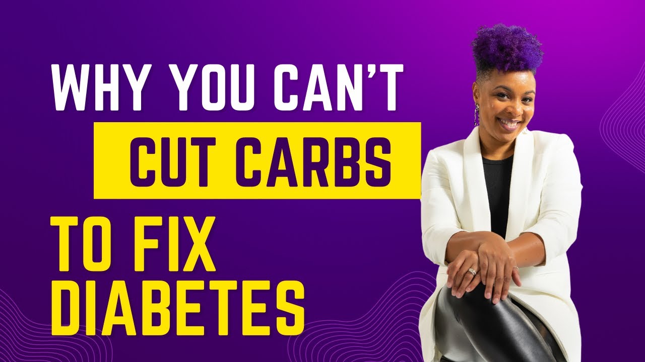 Why You can’t cut out carbs with Diabetes! - YouTube