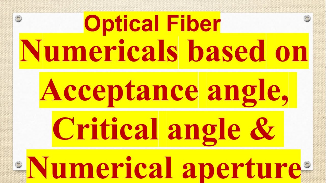 numerical based on acceptance angle, critical angle and numerical ...