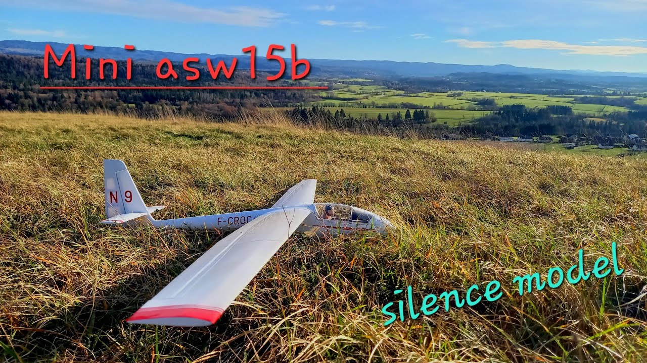 Mini ASW 15 B Silence Model // FUN RC GLIDER SLOPE SOARING - YouTube